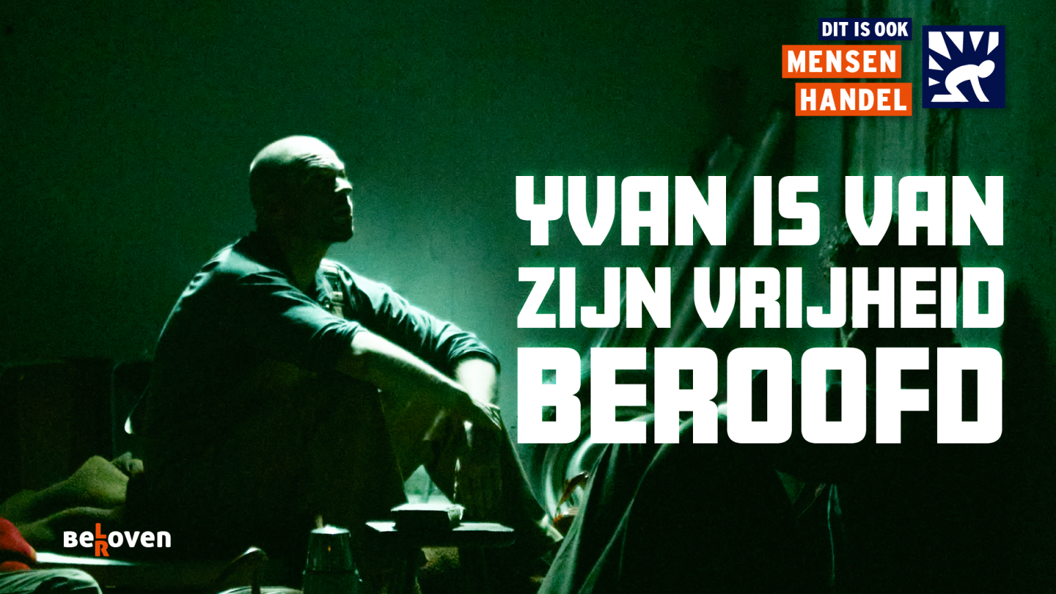 Campagne Beroofd van je vrijheid - Dit is ook mensenhandel